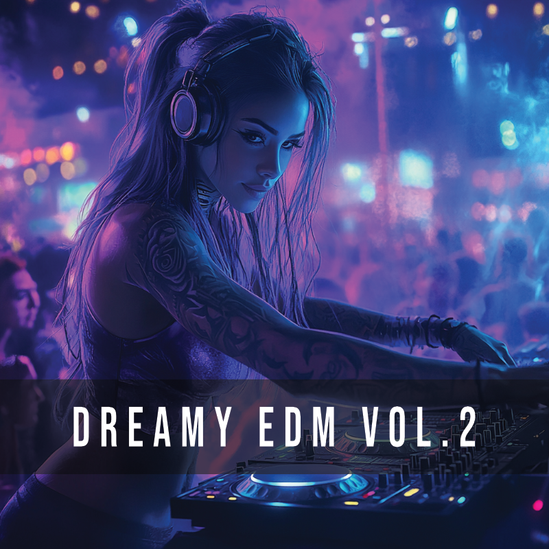 Dreamy EDM Vol.2 - Ever Twilight Music - Hartwigmedia Streaming Music